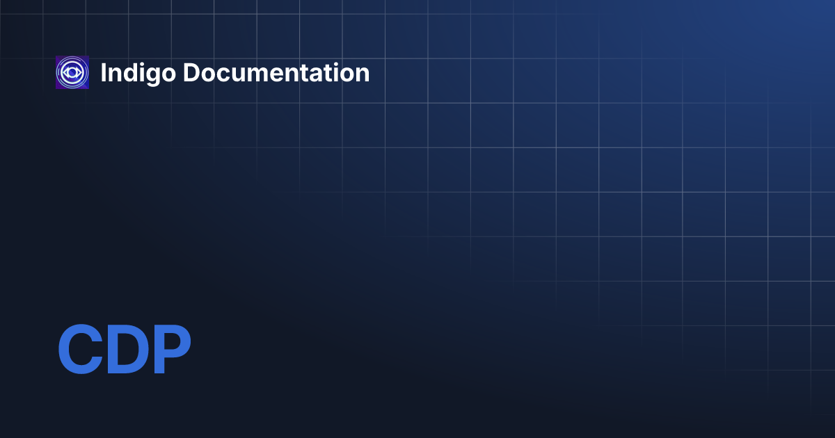 CDP | Indigo Documentation